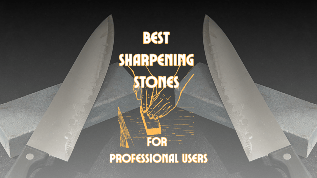 7 Best Sharpening Stones of 2026 for Professional Users - Tools Topics