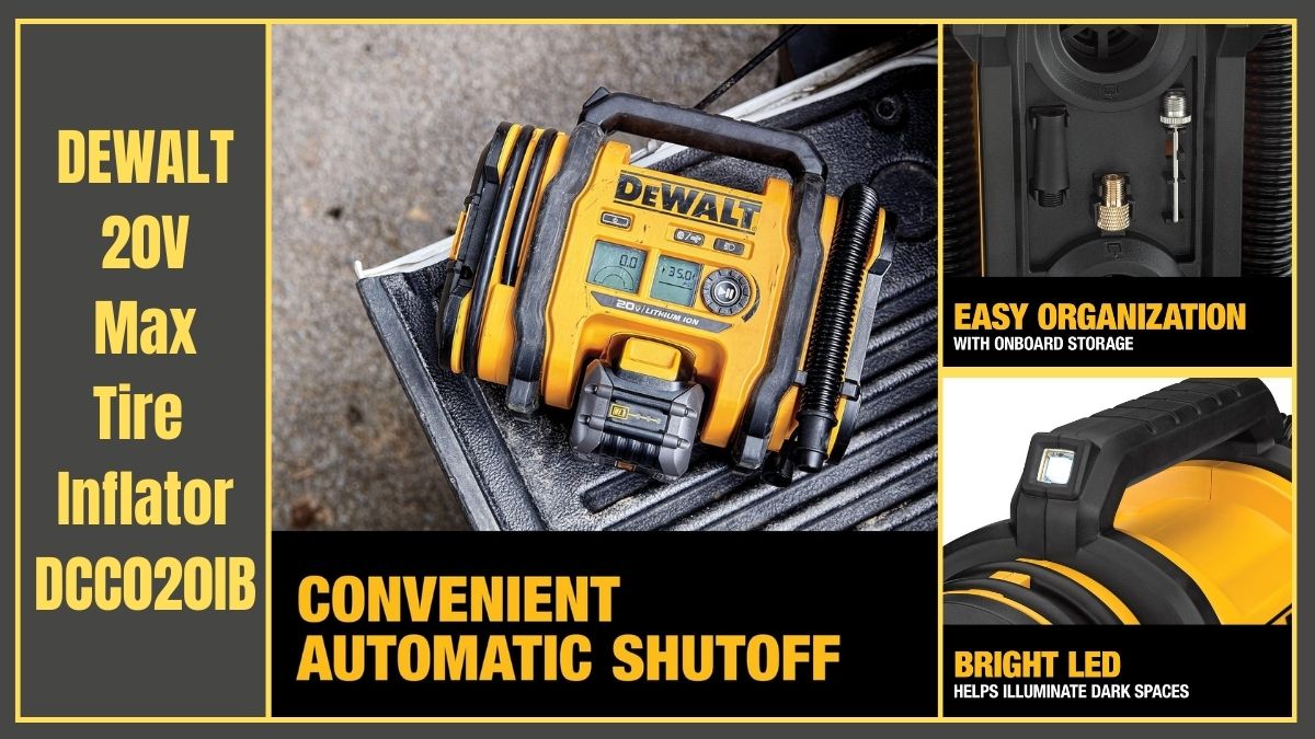 DEWALT 20V Max Tire Inflator DCC020IB Review - Tools Topics