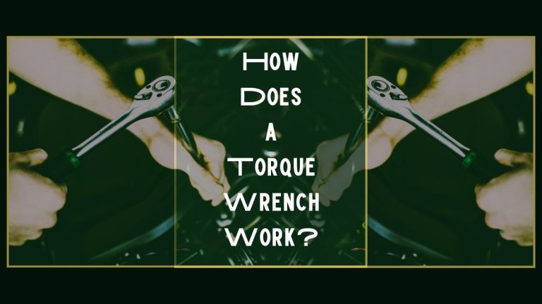 How Does a Torque Wrench Work? - A Complete Guide - Tools Topics