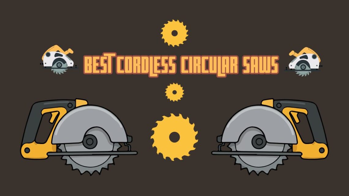 Best Cordless Circular Saws for Precision and Power in Every Cut ...