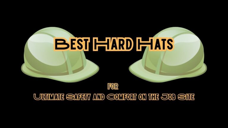 Best Hard Hats for Ultimate Safety and Comfort on the Job Site - Tools ...